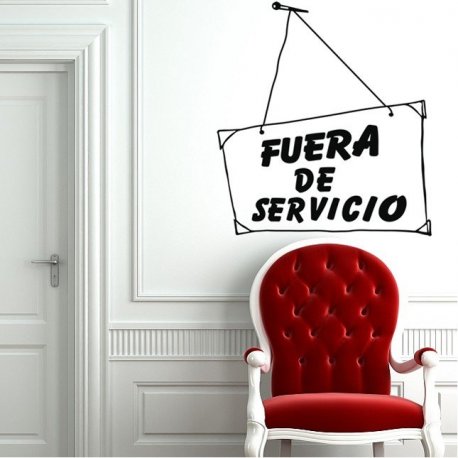Vinilo decorativo Fuera de Servicio